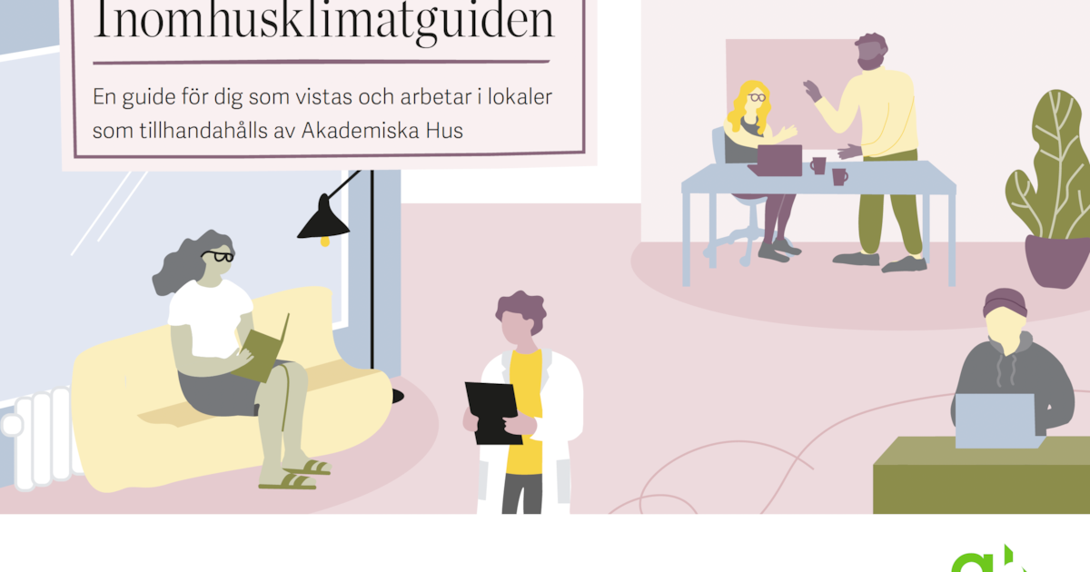 The Indoor Climate Guide - for those who stay and work in Akademiska ...